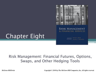Risk Management: Financial Futures, Options, Swaps, and Other Hedging ...