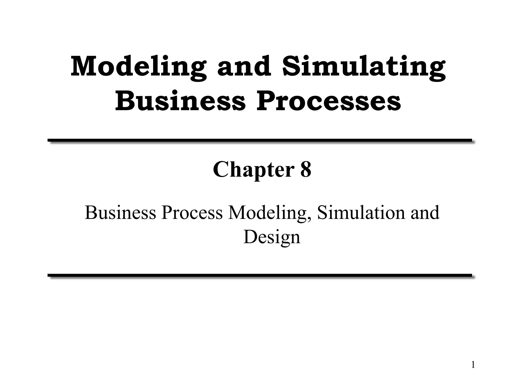 Ch08 Modeling And Simulation Ppt