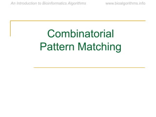 Ch09 combinatorialpatternmatching | PDF