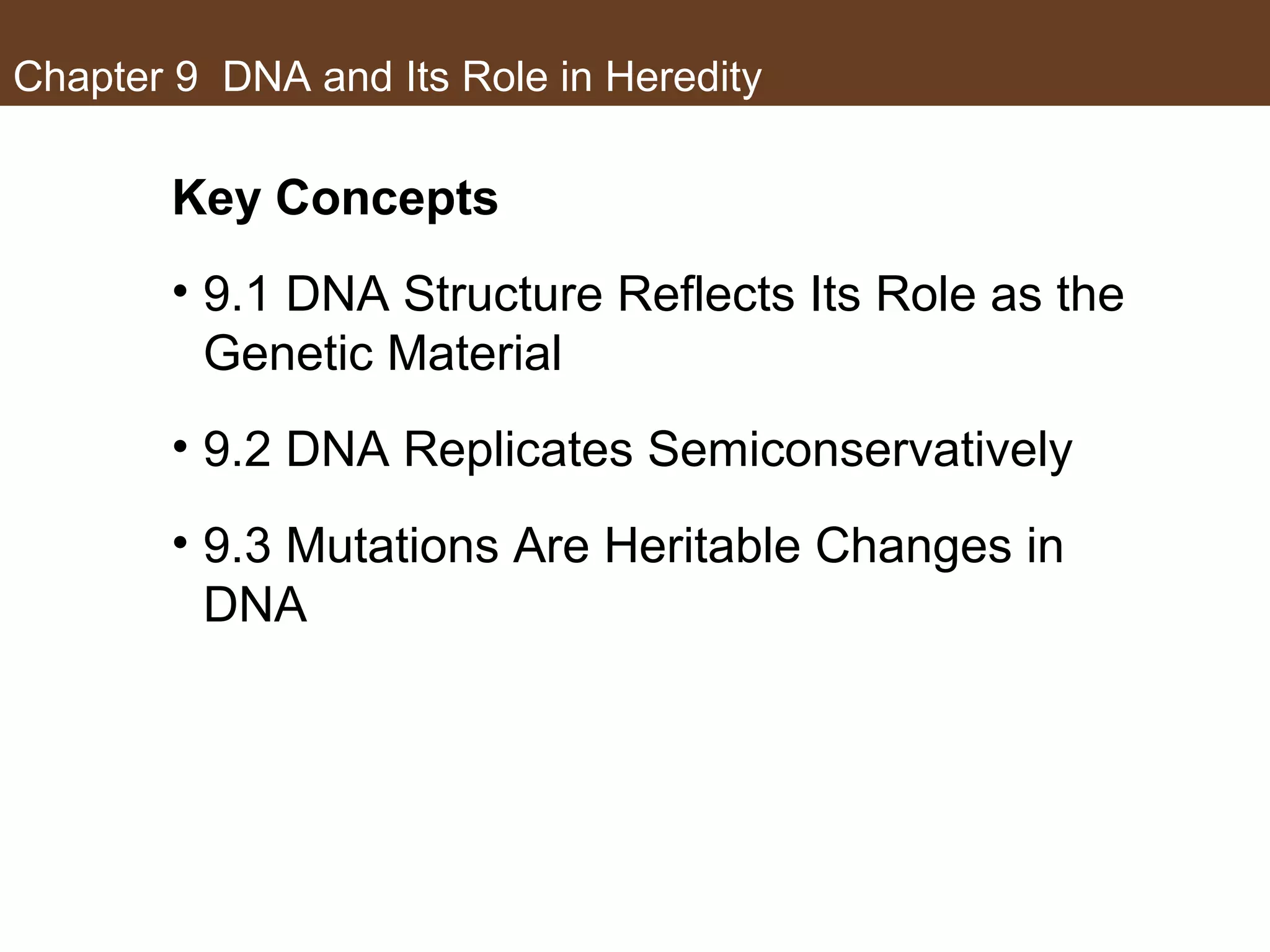 Ch09 lecture dna and its role in heredity | PPT