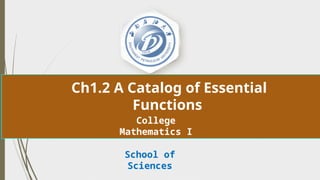 A catalog of essential functions college | PPTX