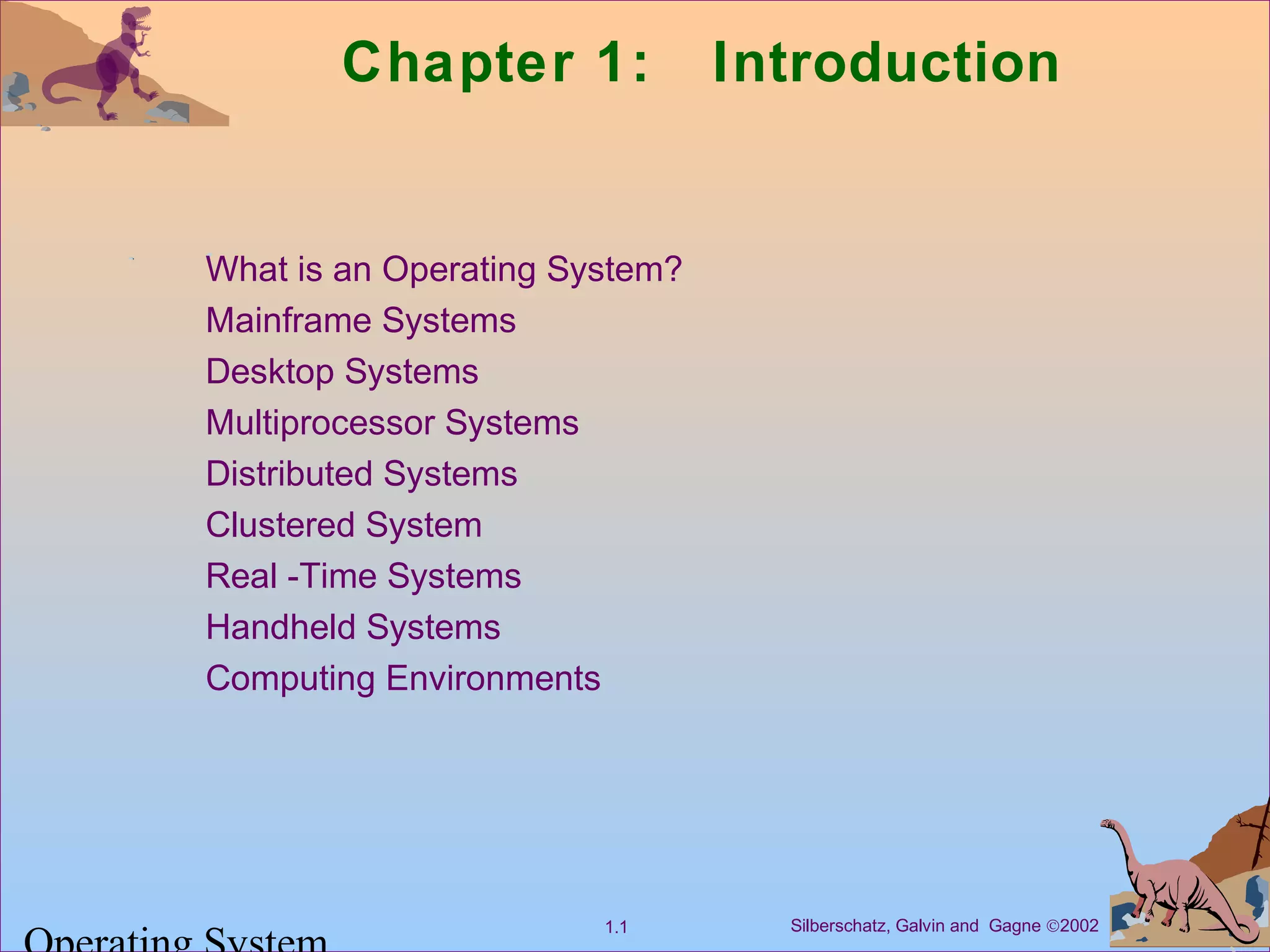 Galvin Operating Systemch1 Ppt Operating Systems Computer Software And Applications