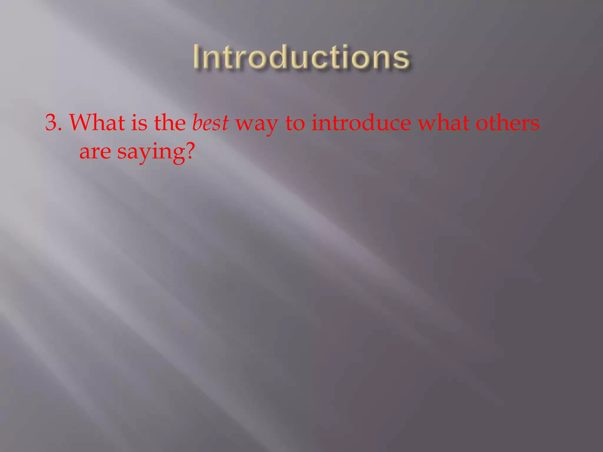 They Say, I Say: Chapter 1 | PPTX