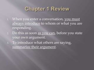 They Say, I Say: Chapter 1 | PPTX