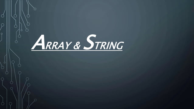array and strings | PPT | Free Download