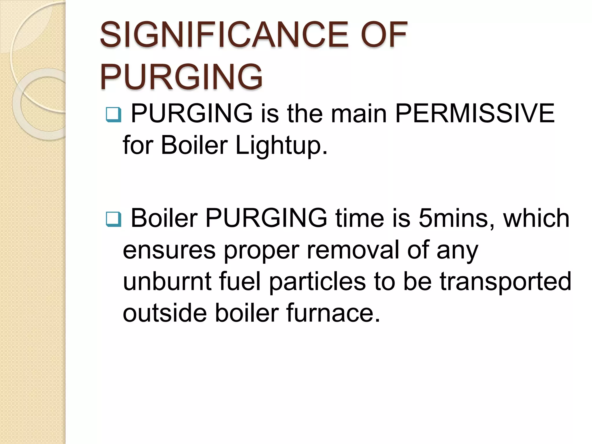 Boiler Purging-Logic, Importance & Working | PPTX