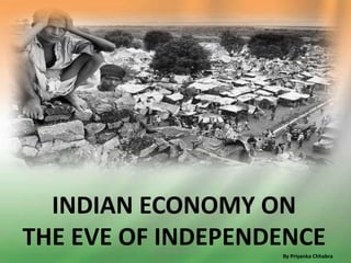 Indian Economy on the Eve of Independence | PPTX