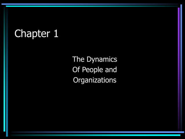 Human Behavior at Work Keith DavisCh 1.ppt | Business | Business and ...