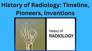 The History of Diagnostic Medical imaging | PDF
