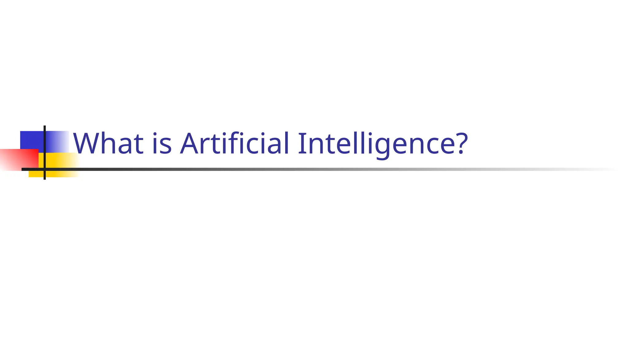 ch1-What_is_Artificial_Intelligence1_1.ppt