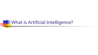 ch1-What_is_Artificial_Intelligence1_1.ppt