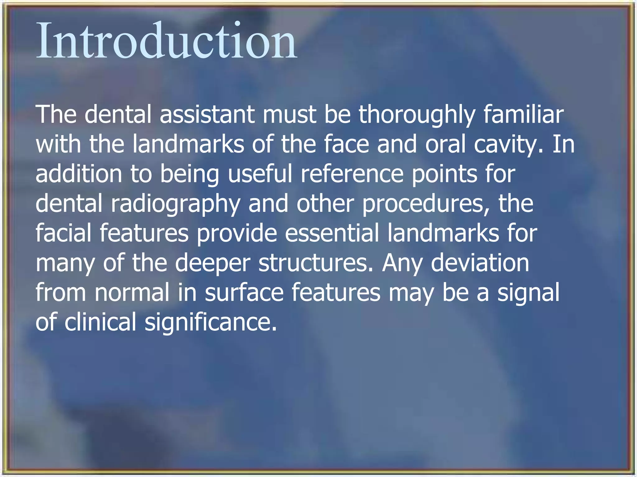 landmarks of face and oral cavity | PPT