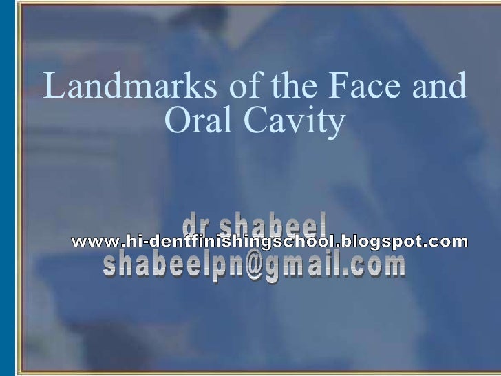landmarks of face and oral cavity