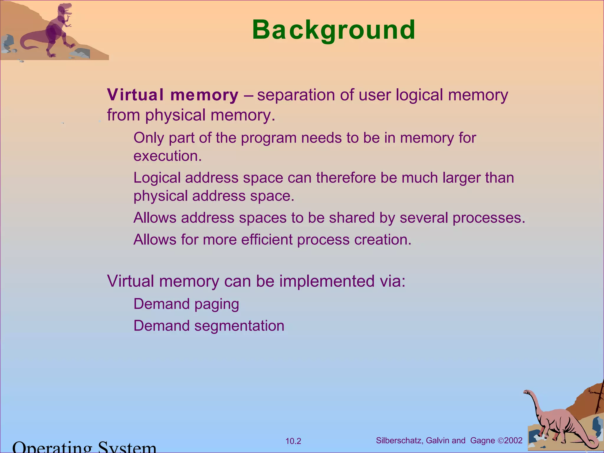 Galvin-operating System(Ch10) | PPT