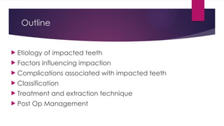 Principles of Management of Impacted Teeth_Mari-Alina_Timoshchuk.pptx