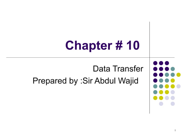 Ch10 data transfer | PPT | Digital Audio | Computer Software and Applications