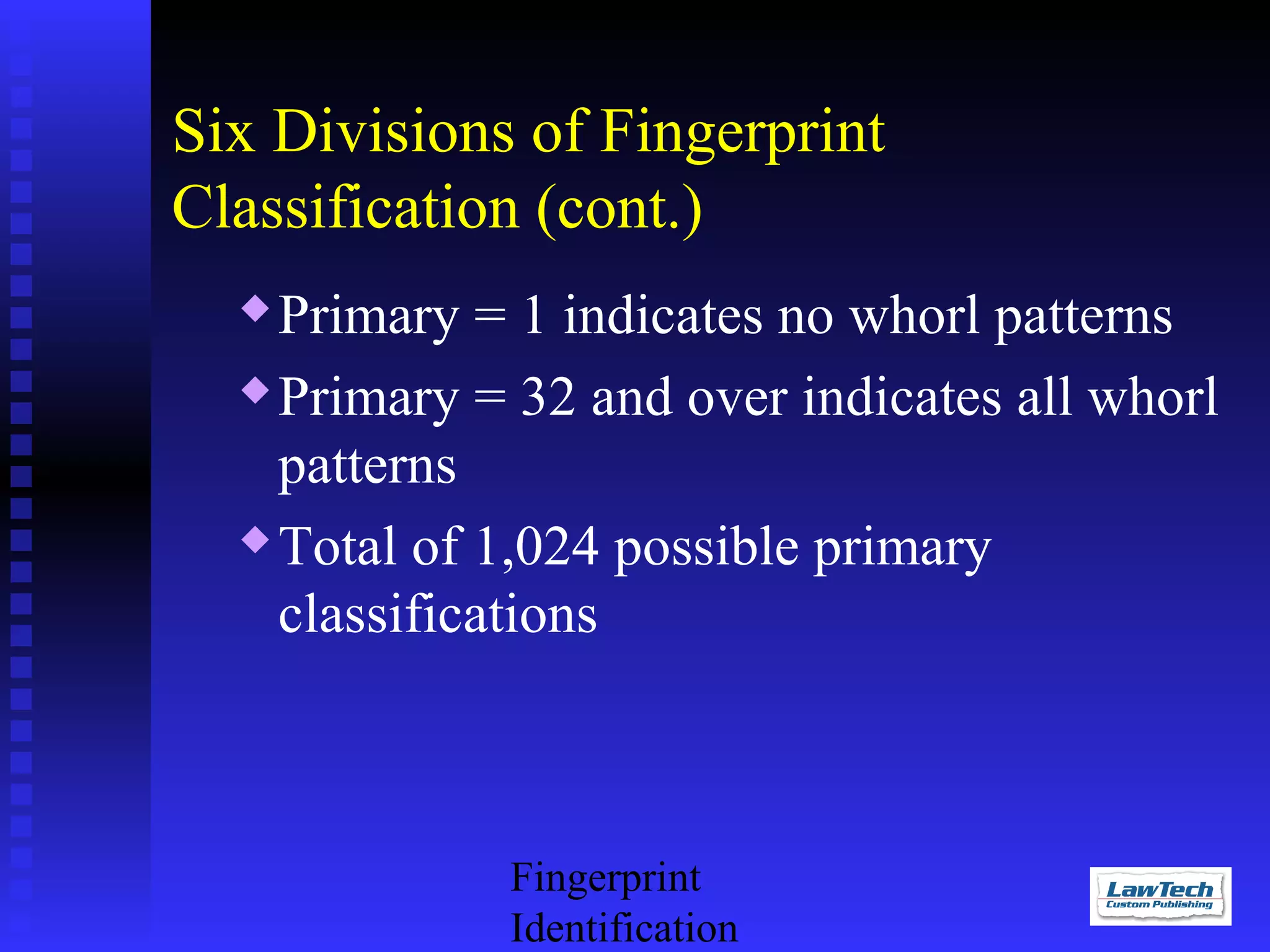 fingerprint classification systems Henry and NCIC | PPT
