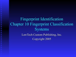 fingerprint classification systems Henry and NCIC | PPT