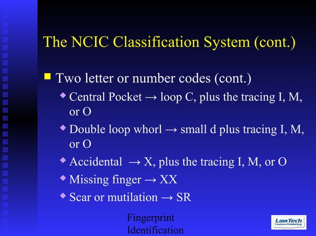 fingerprint classification systems Henry and NCIC | PPT