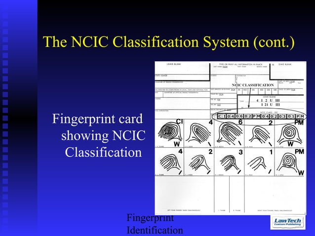 fingerprint classification systems Henry and NCIC | PPT
