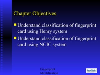 fingerprint classification systems Henry and NCIC | PPT