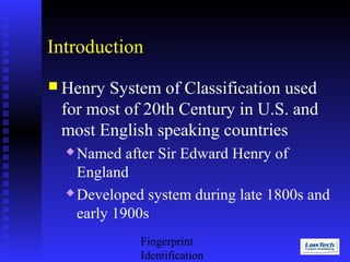 fingerprint classification systems Henry and NCIC | PPT