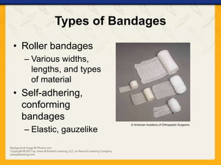 Ch10 presentation bandaging_wounds | PPTX