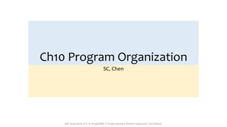 Ch10 Program Organization | PPTX | Programming Languages | Computing