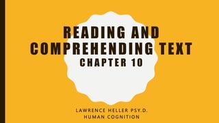 Ch 10 READING AND COMPREHENDING TEXT.pptx