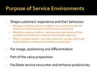 Ch10 service environment, physical evidence and the servicescape | PPTX