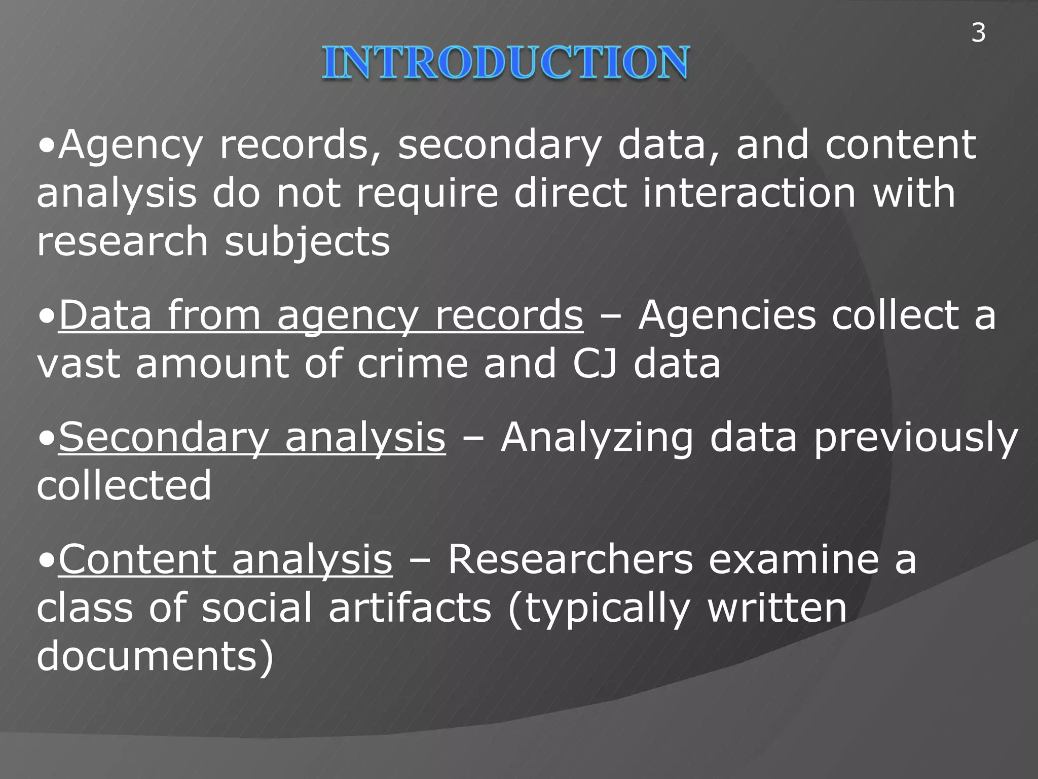 Ch11 Agency Records, Content Analysis, and Secondary Data | PPT