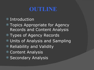 Ch11 Agency Records, Content Analysis, and Secondary Data | PPT