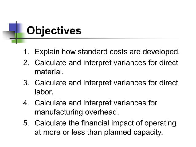 Standard Costs Variance Analysis and its impact on Managerial Accounting | PPT