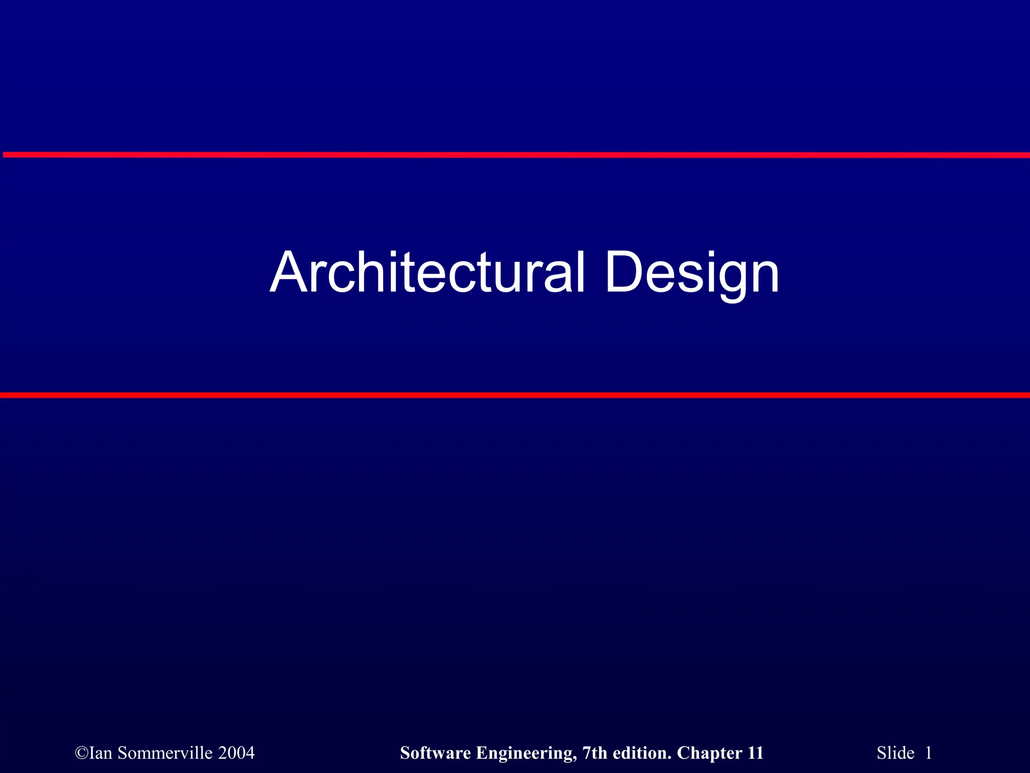 Architectural Design Software Engineering 7th Edition Ppt