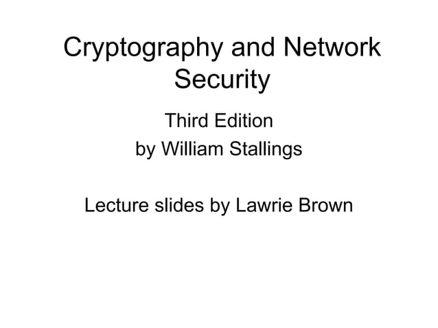 cryptography and network security by william stallings | PPT