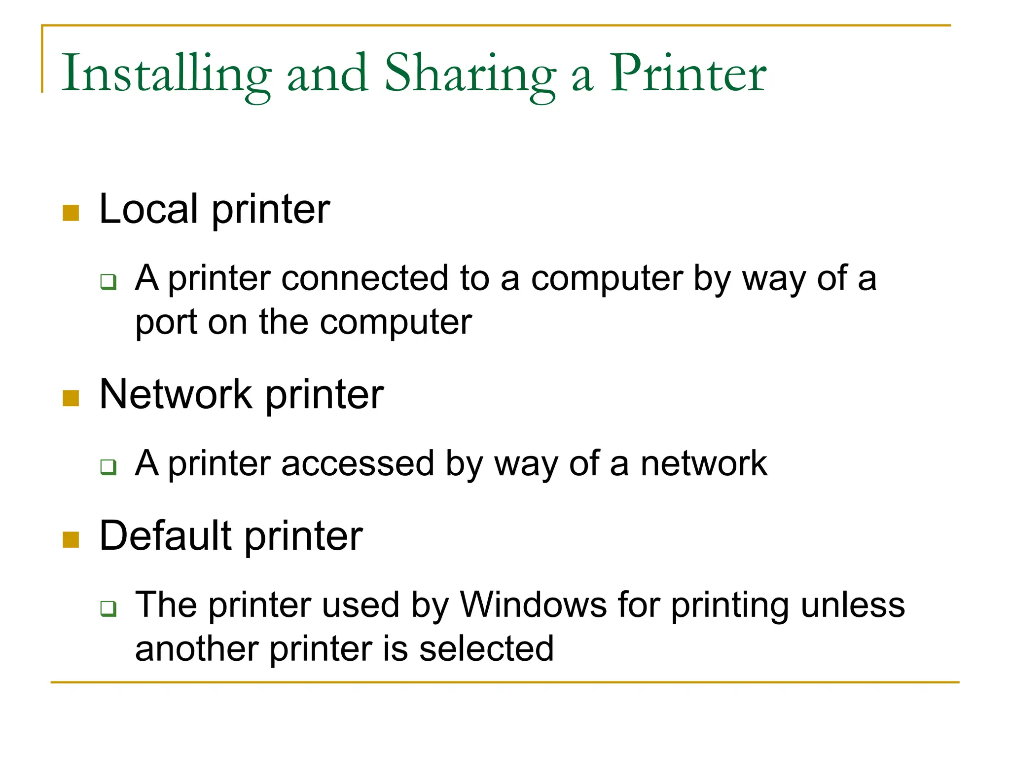 Ch11 - Supporting Printers & Scanner.ppt