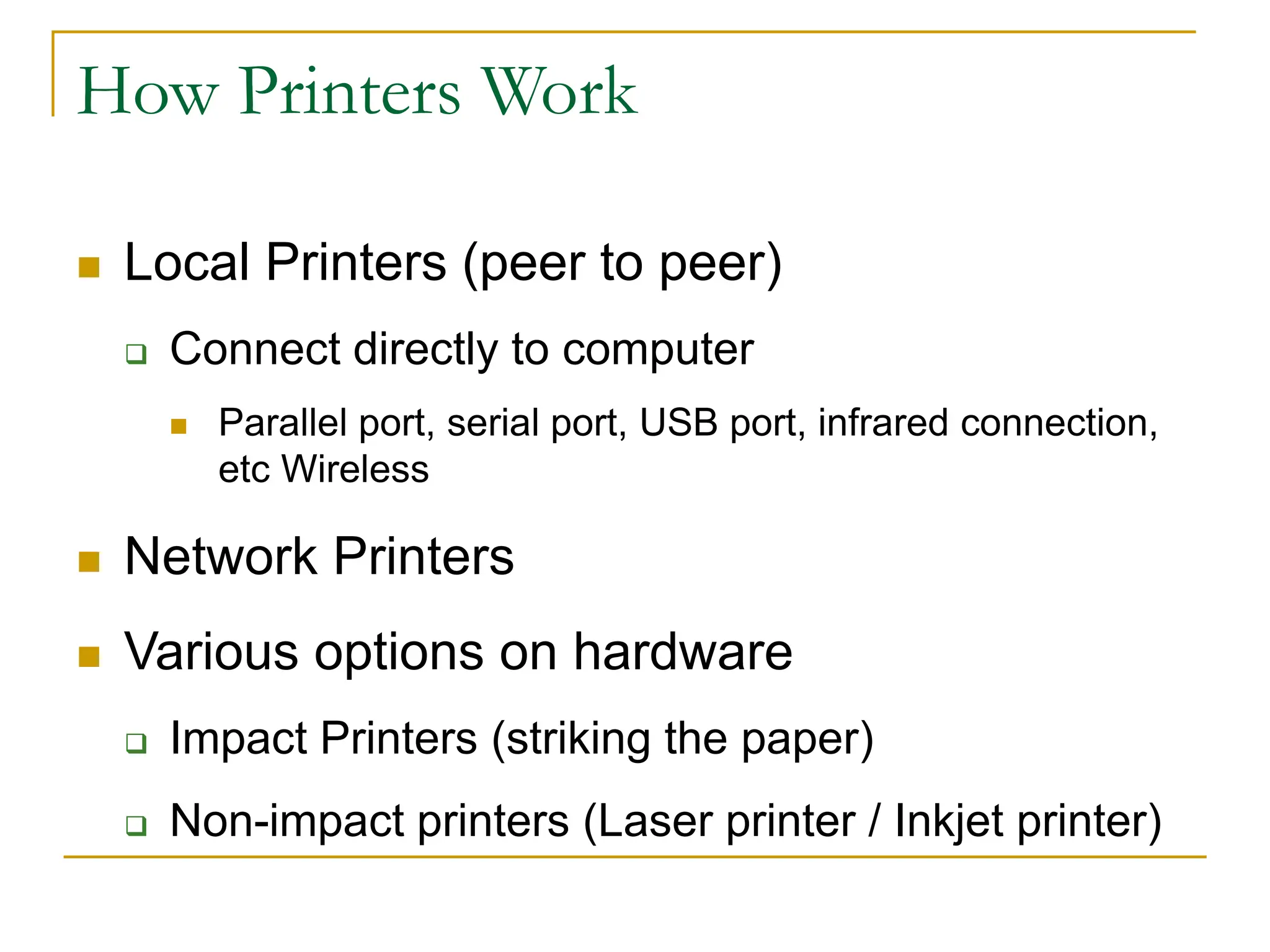 Ch11 - Supporting Printers & Scanner.ppt