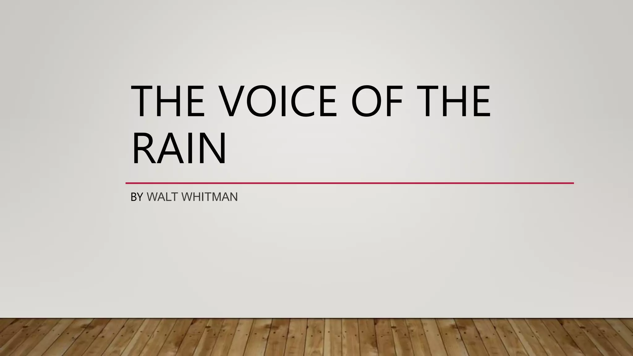 Ch 11 - The Voice of the Rain - PPT (1).pptx