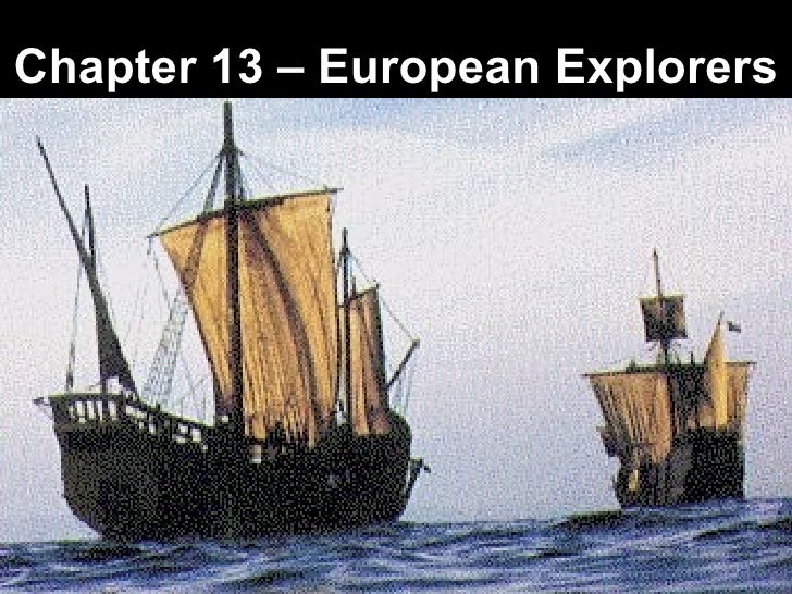 Ch 13 European Explorers
