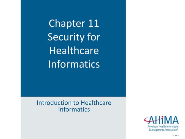 Introduction to Health Informatics Ch11 power point | PPT