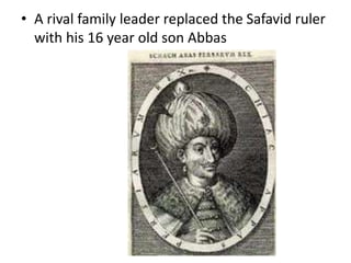 Ch 11 Sec 3 "Safavid Empire" | PPTX