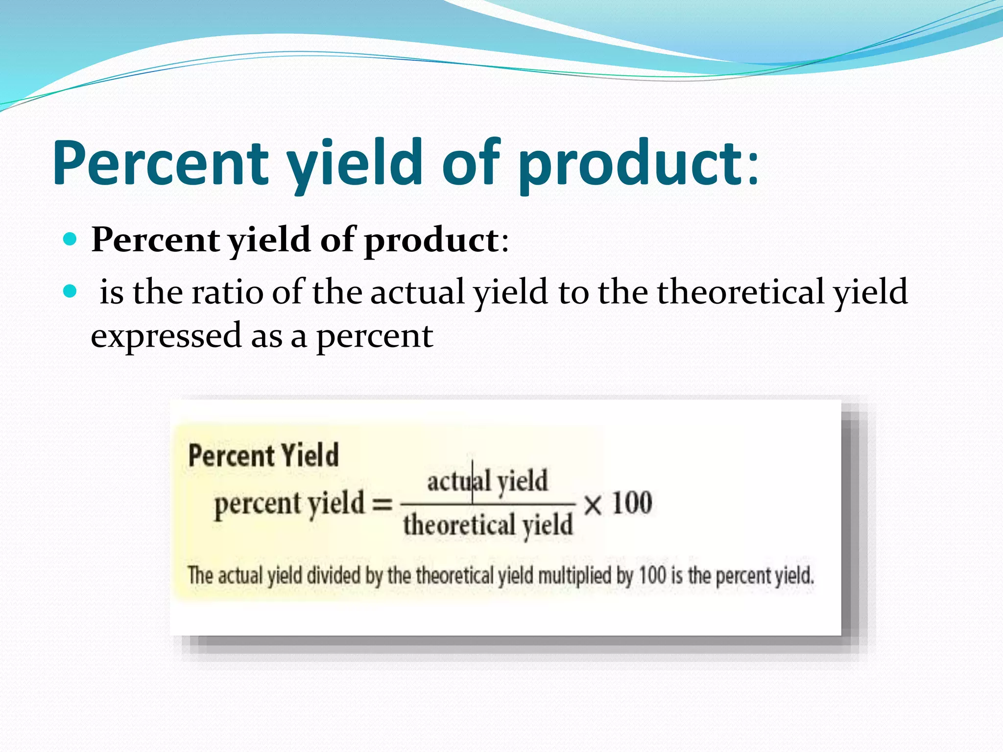 Ch 11 sec 4 .pptx; PERCENT YIELD | PPTX