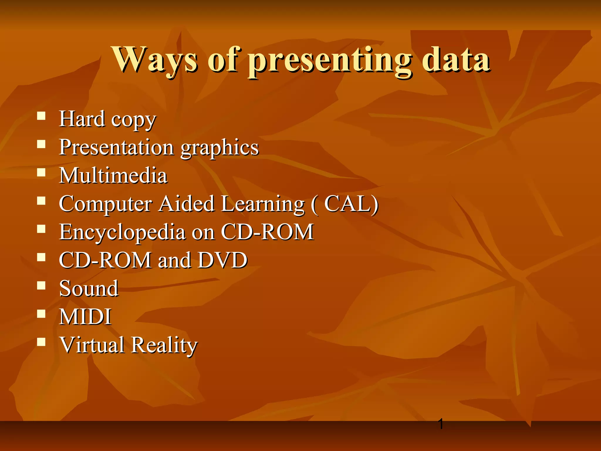 Ch 11 ways of presenting data | PPT | Desktop Publishing | Computer ...
