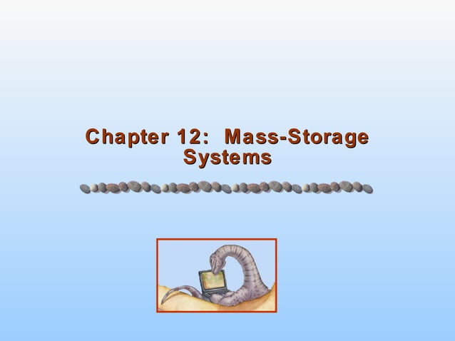 Chapter 12 - Mass Storage Systems | PPT | Operating Systems | Computer ...