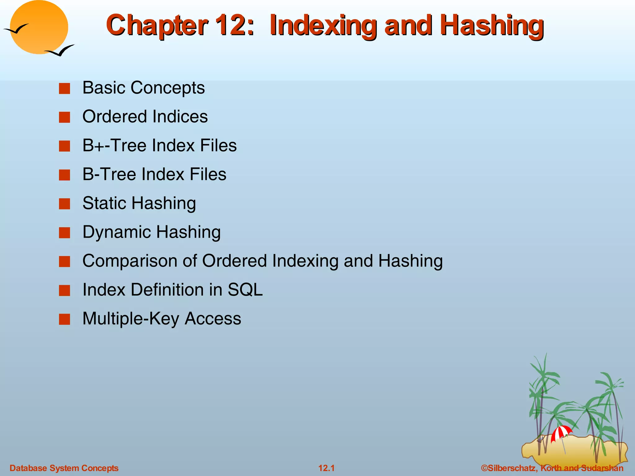 12. Indexing and Hashing in DBMS | PPT