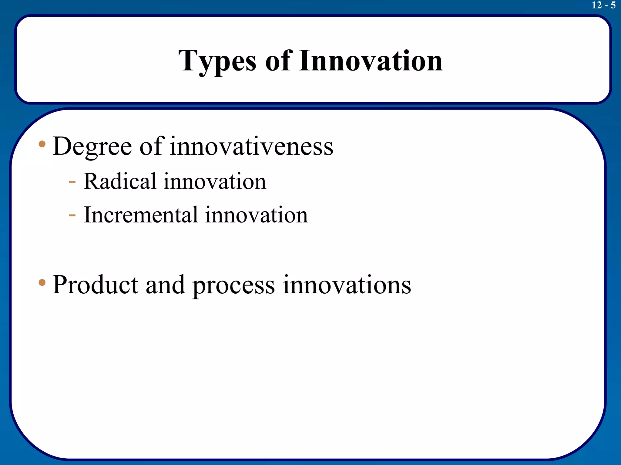 Ch12 innovation and corporate entrepreneuship | PPT