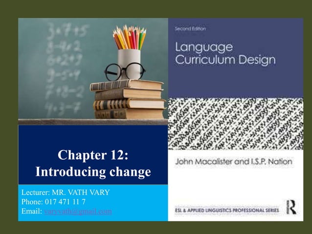 Chapter 12 Introducing change in curriculum.ppt