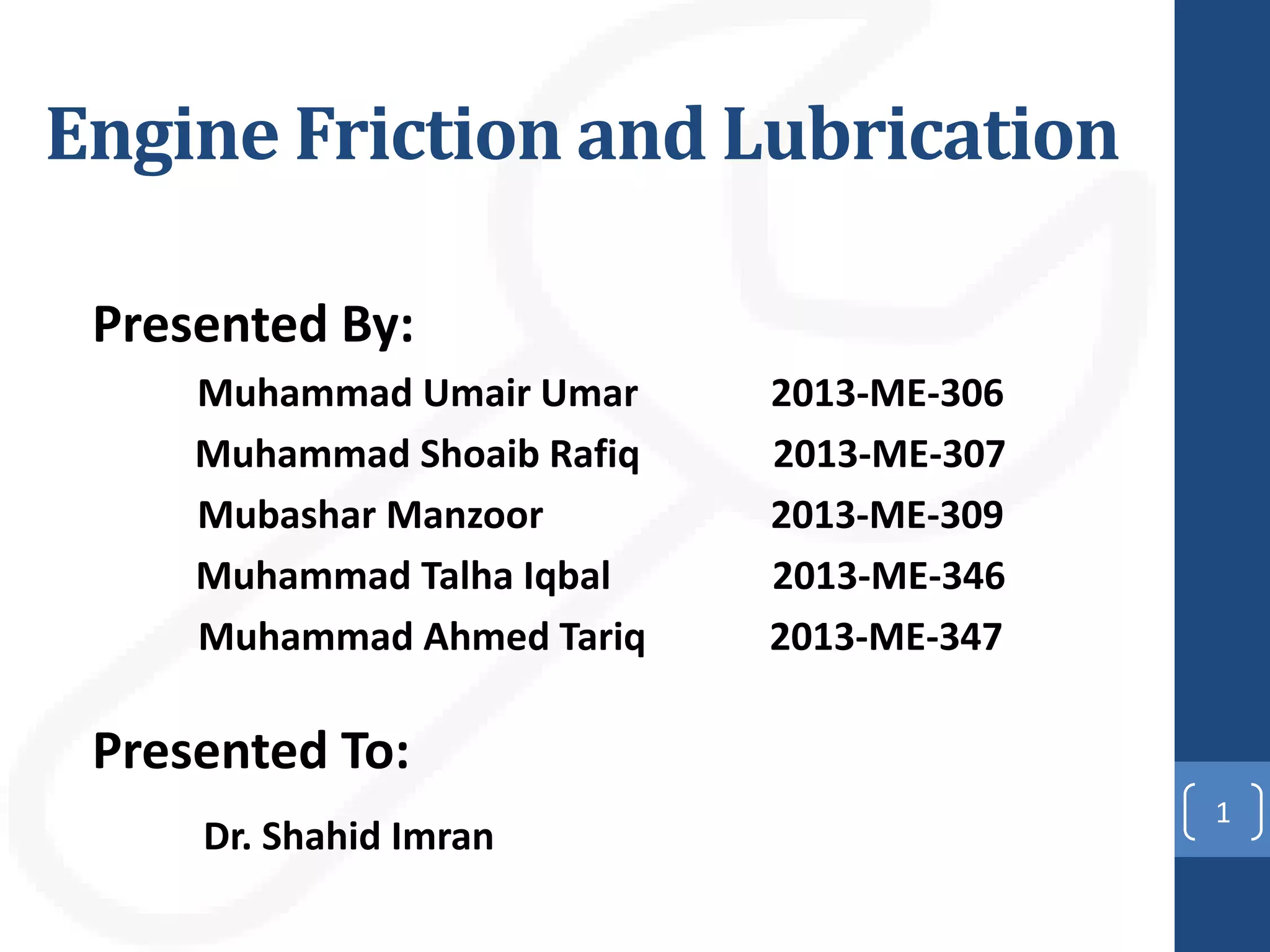 Friction and Lubrication in Internal Combustion Engines | PPT