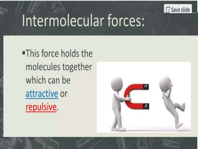INTERMOLECULAR FORCES OF ATTRACTION..... | PPT | Chemistry | Science