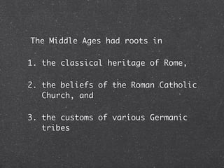 Ch 13 Middle Ages Slides | KEY